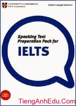 Speaking Test Preparation Pack for IELTS (PDF +Video) - TienganhEDU
