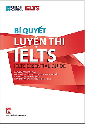 Bristish Council - IELTS Essential Guide [Bí quyết luyện thi IELTS ...