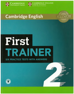 Cambridge English First Trainer 2. Six Practice Tests with Answers ...