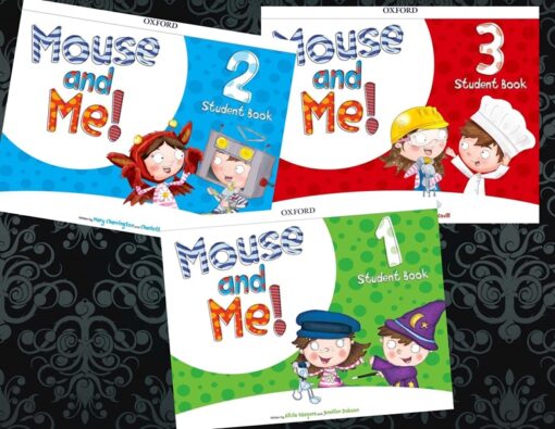 Mouse and Me | 3 Levels | Oxford 2017 - TienganhEDU